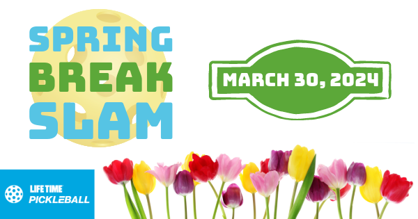 Spring Break Slam | Pickleball Tournament | Bounce